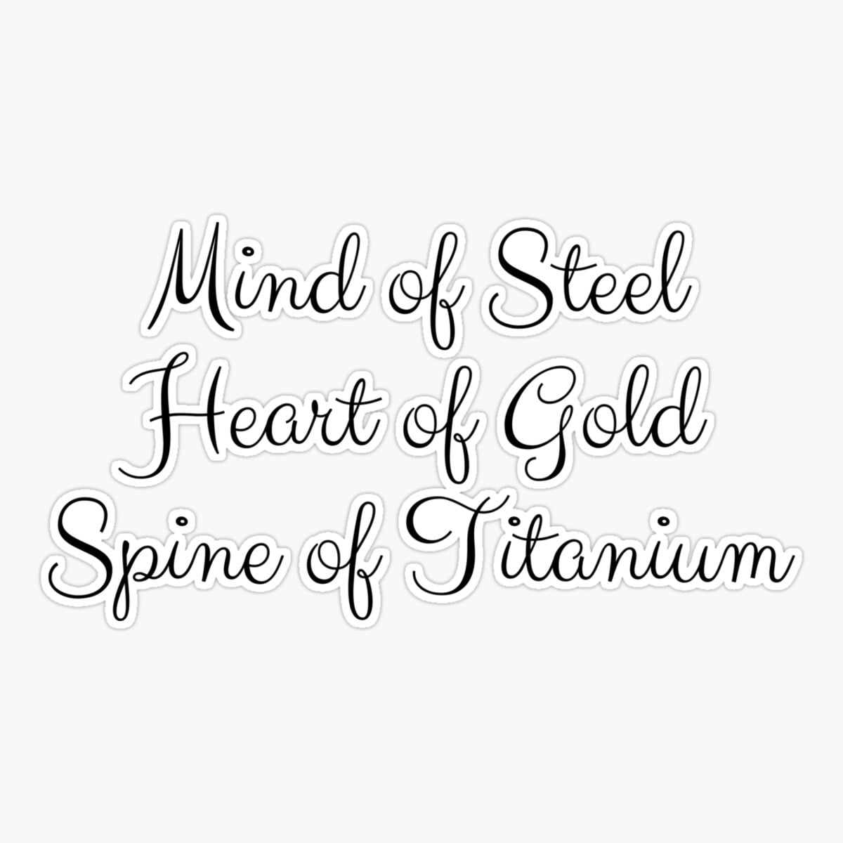 Maneki Mind O Steel Heart O Gold Spine O Titanium Er, Phone Decal Water ...