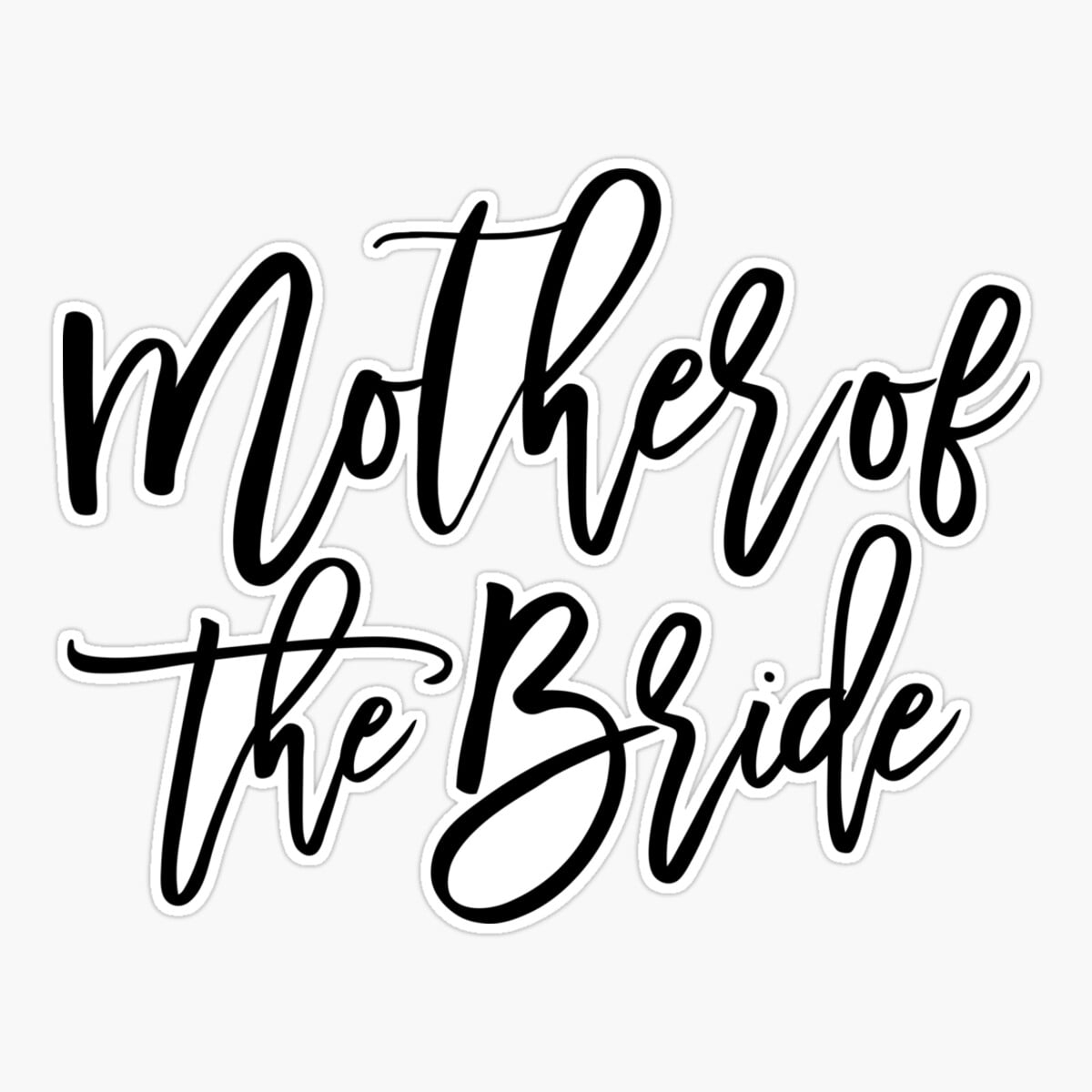 Maneki Mother Of The Bride Calligraphy Bridal Party Er, Phone Decal ...