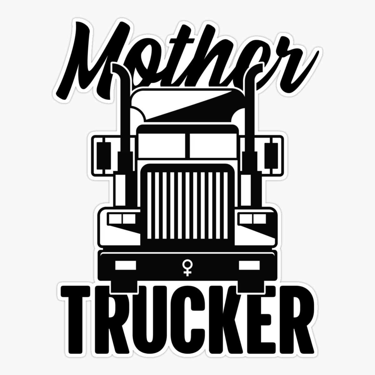 Maneki Mother Trucker | Lady Truck Driver Er, Phone Decal Water Bottle ...