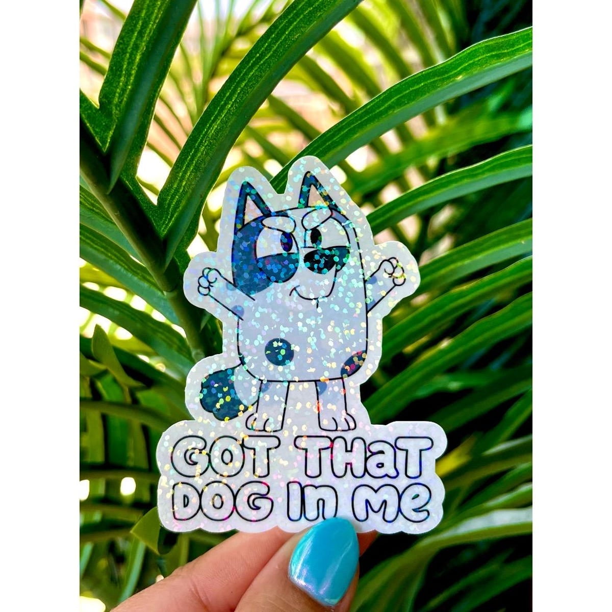 Maneki Muffin, Got That Dog In Me, Holographic Dots Sticker, Water ...
