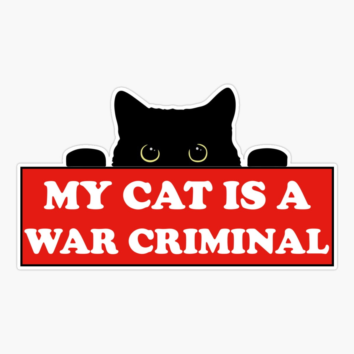 Maneki My Cat Is A War Criminal Unny Cat Bumper Sticker, Phone Decal Water Bottle Stickers Car ...