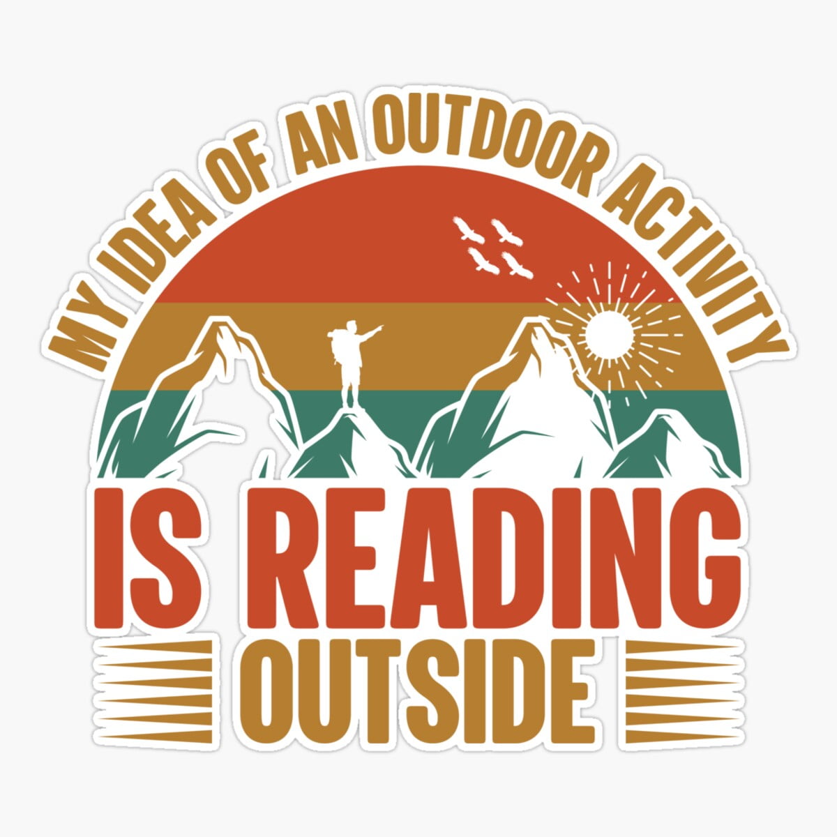 Maneki My Idea O An Outdoor Activity Is Reading Outside T-Shirt Sticker ...