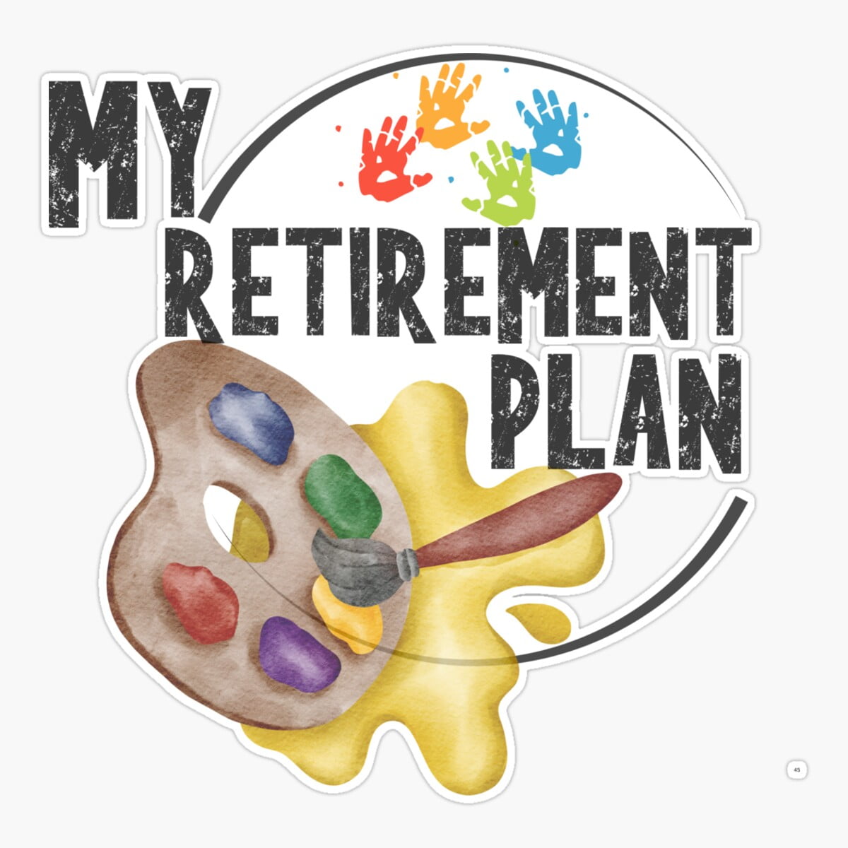 Maneki My Retirement Plan Retire Retires Retired Painting Er, Phone ...