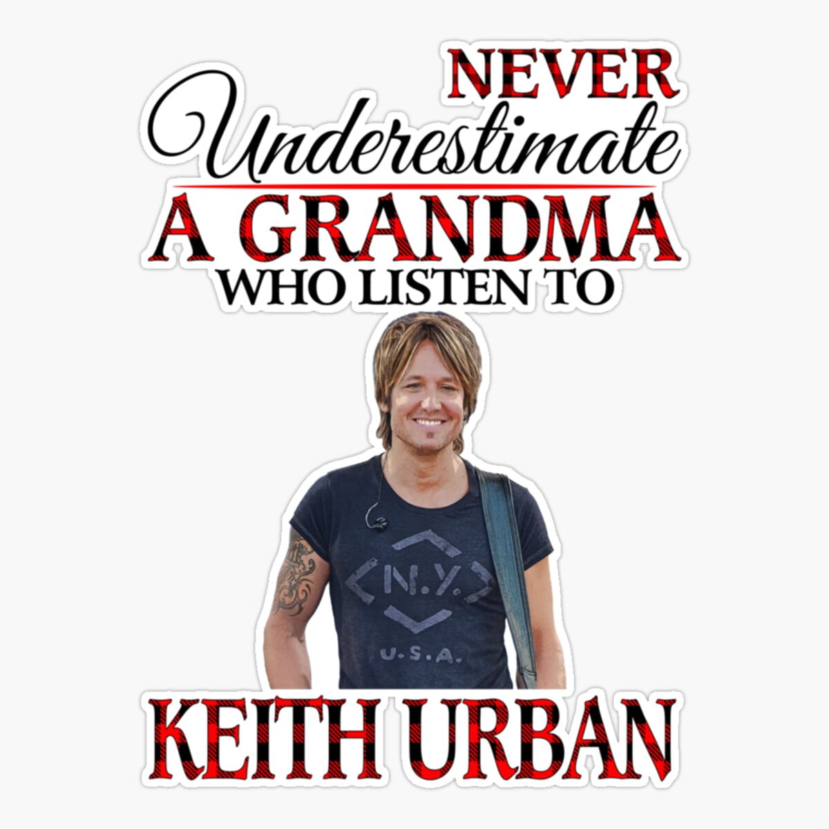 Maneki Never Underestimate A Grandma Who Listens To Keith Sticker ...