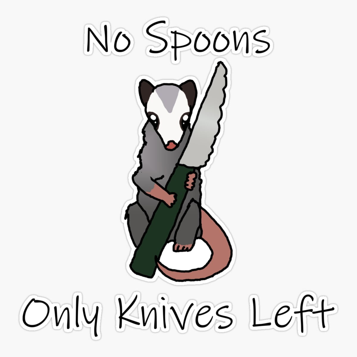 Maneki No Spoons, Only Knives Left Possum Er, Phone Decal Water Bottle ...