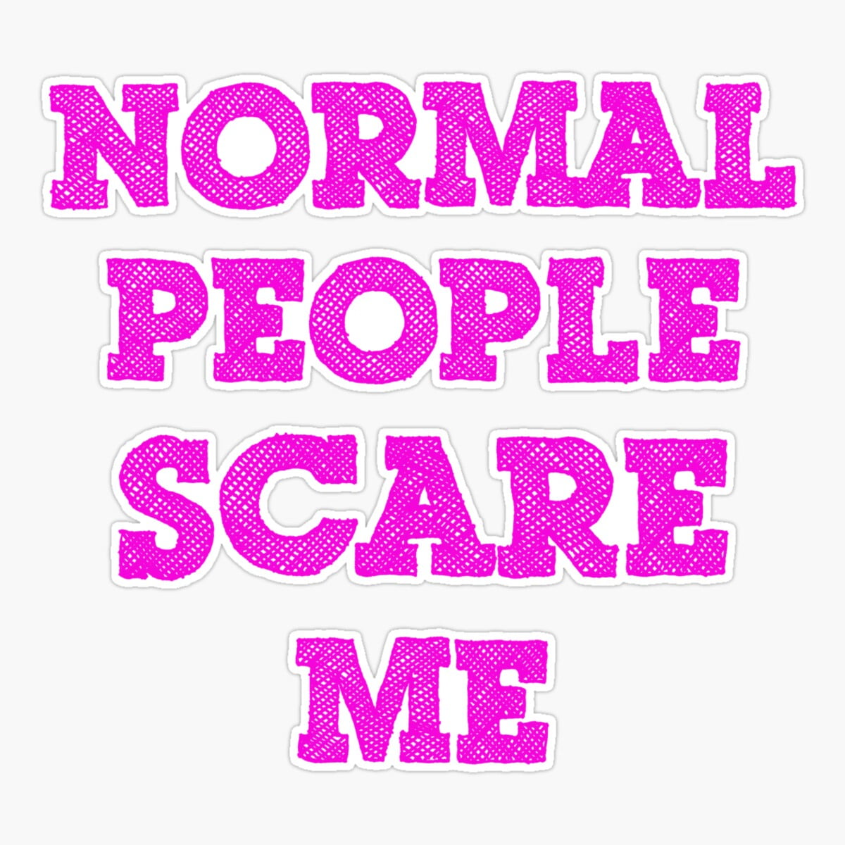 Maneki Normal People Scare Me Er, Phone Decal Water Bottle Stickers Car ...