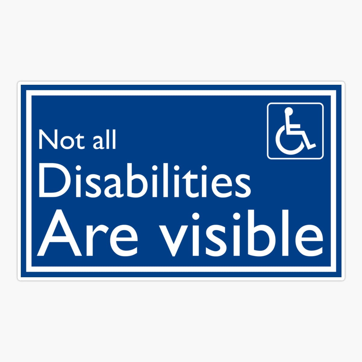 Maneki Not All Disabilities Are Visible Disability Alert Awareness Er ...