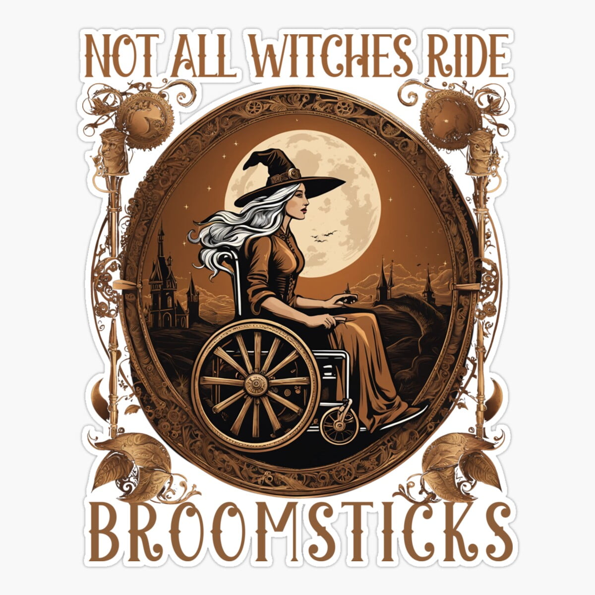 Maneki Not All Witches Ride Brooms Wheelchair Riding Cheeky Witch Er ...