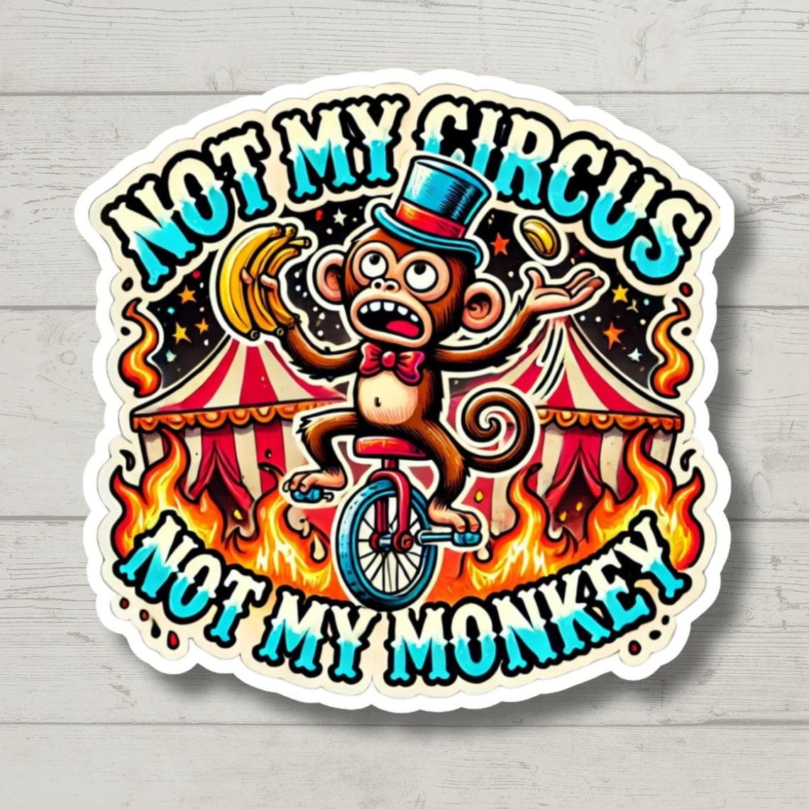 Maneki Not My Circus Funny Monkey er | Sarcastic Vinyl Decal for Laptop ...