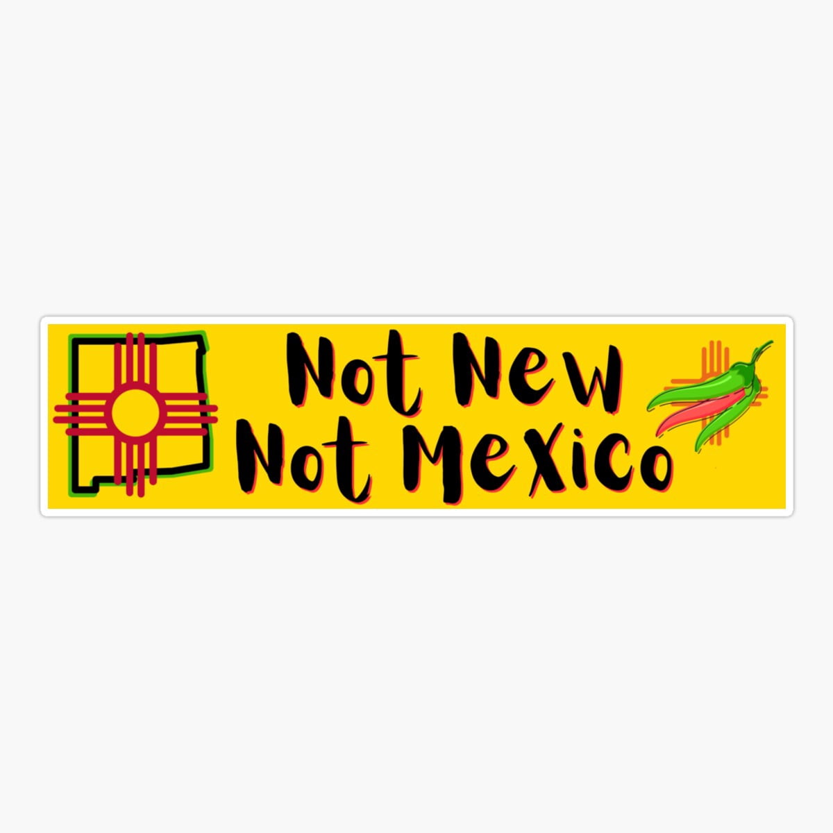 Maneki Not New, Not Mexico (New Mexico Car Bumper Sticker) Sticker ...