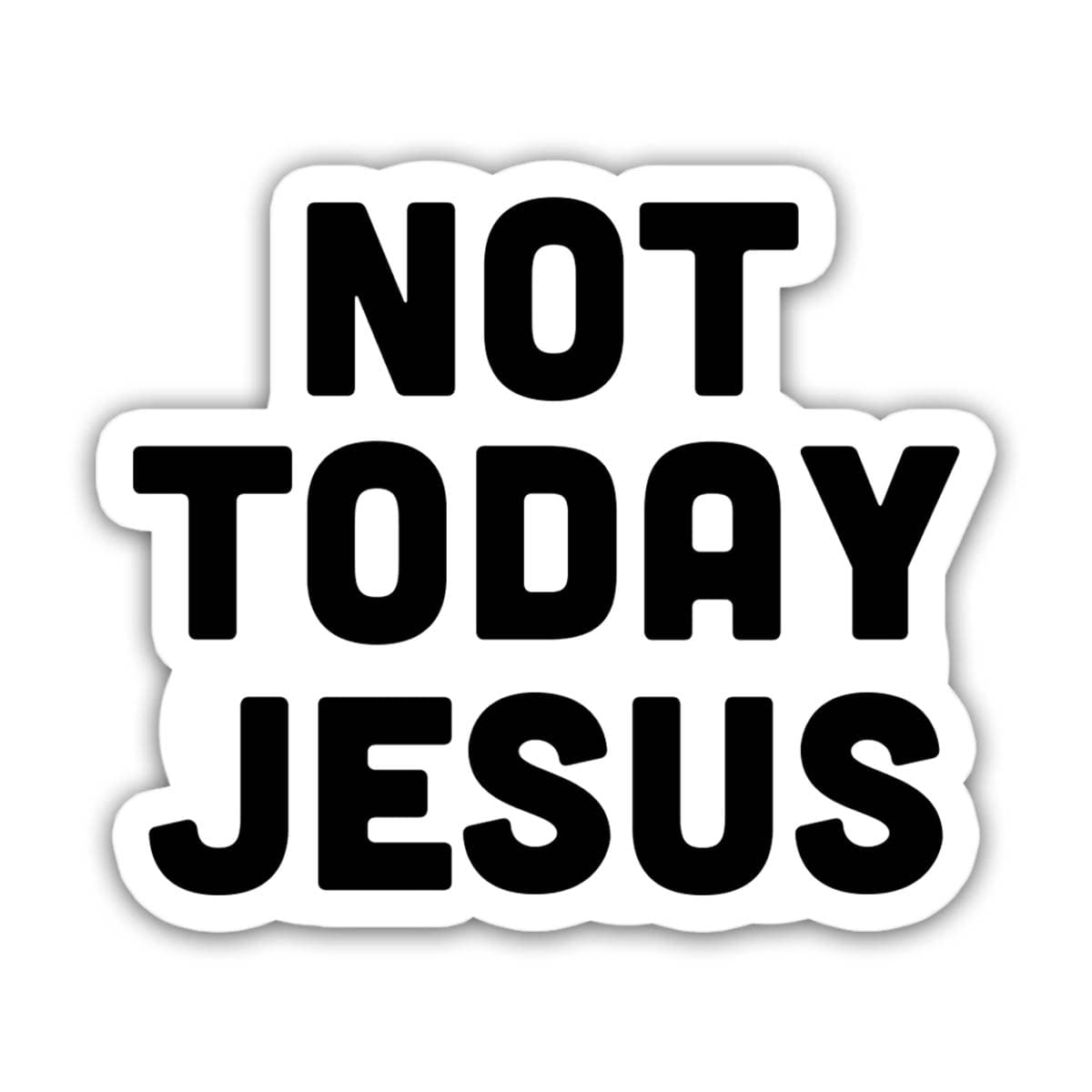 Maneki Not Today Sticker Gift Decoration Truck Helmet Vehicles Funny ...