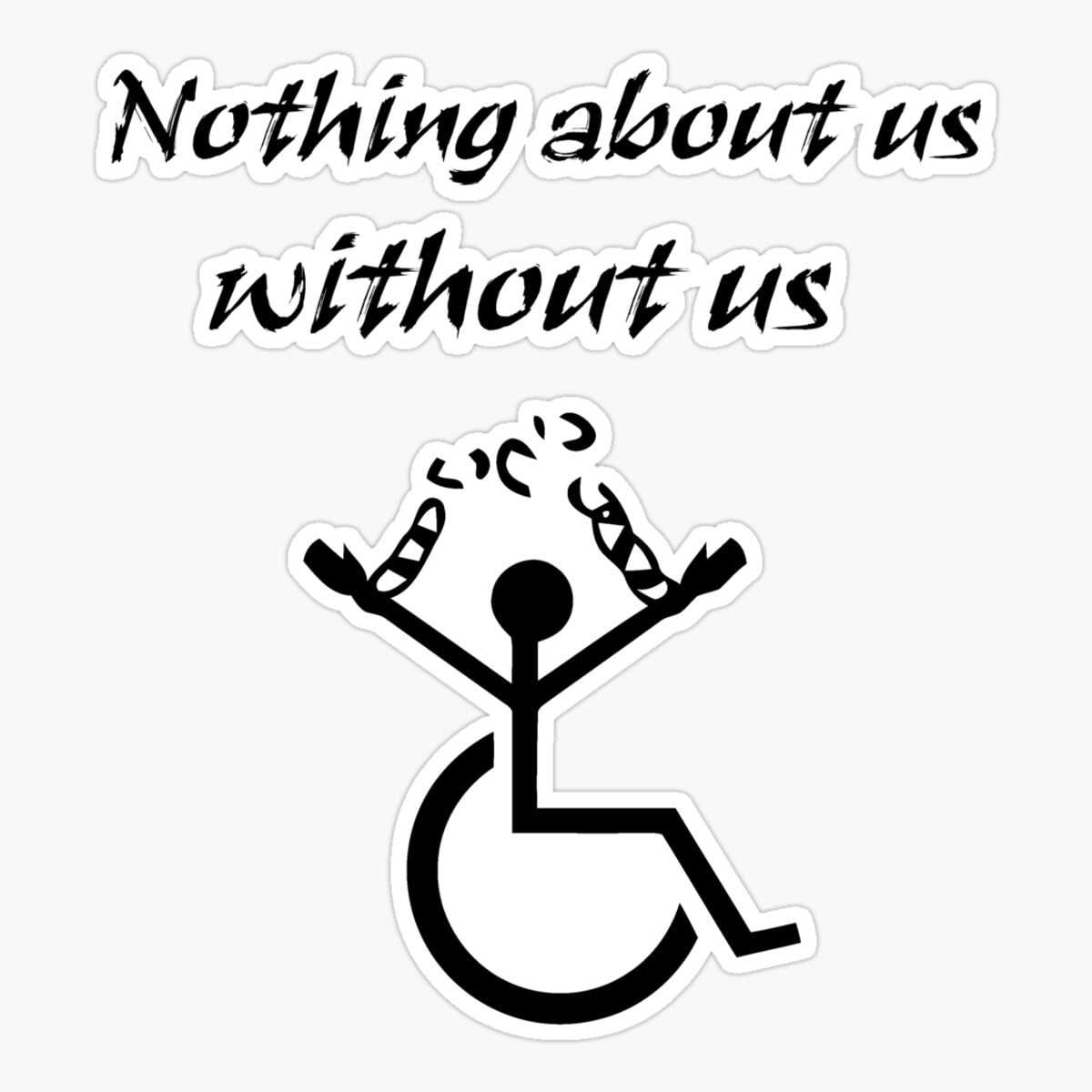 Maneki Nothing About Us Without Us! Er, Phone Decal Water Bottle ...