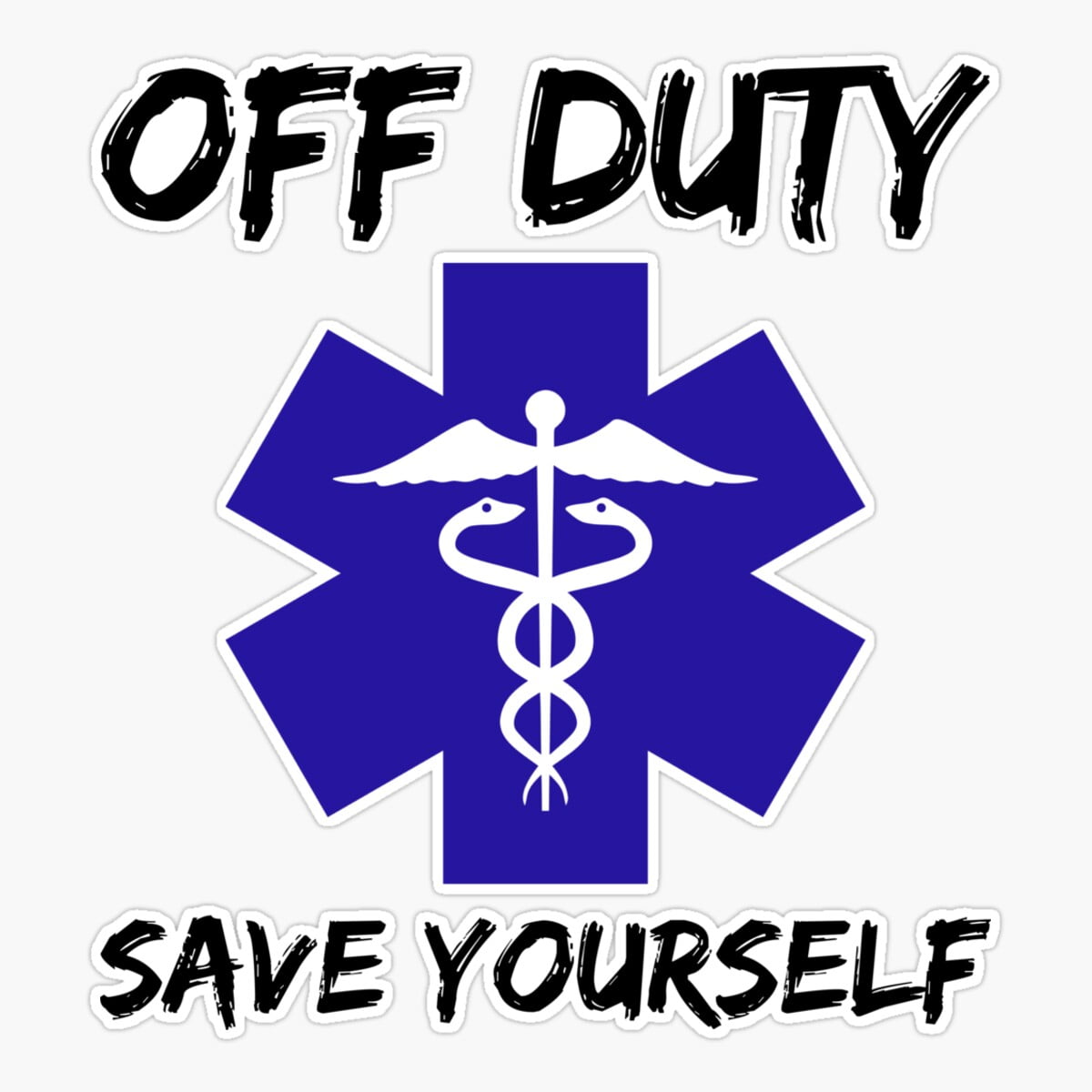Maneki Off Duty Save Yourself Paramedic Emt Er, Phone Decal Water ...