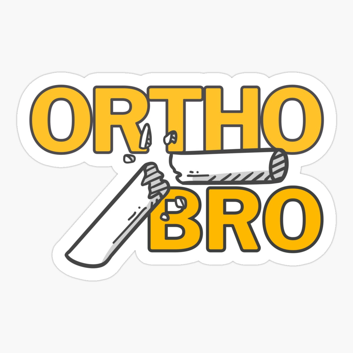 Maneki Ortho Bro Broken Bone Surgical Funny Orthopod Er, Phone Decal ...