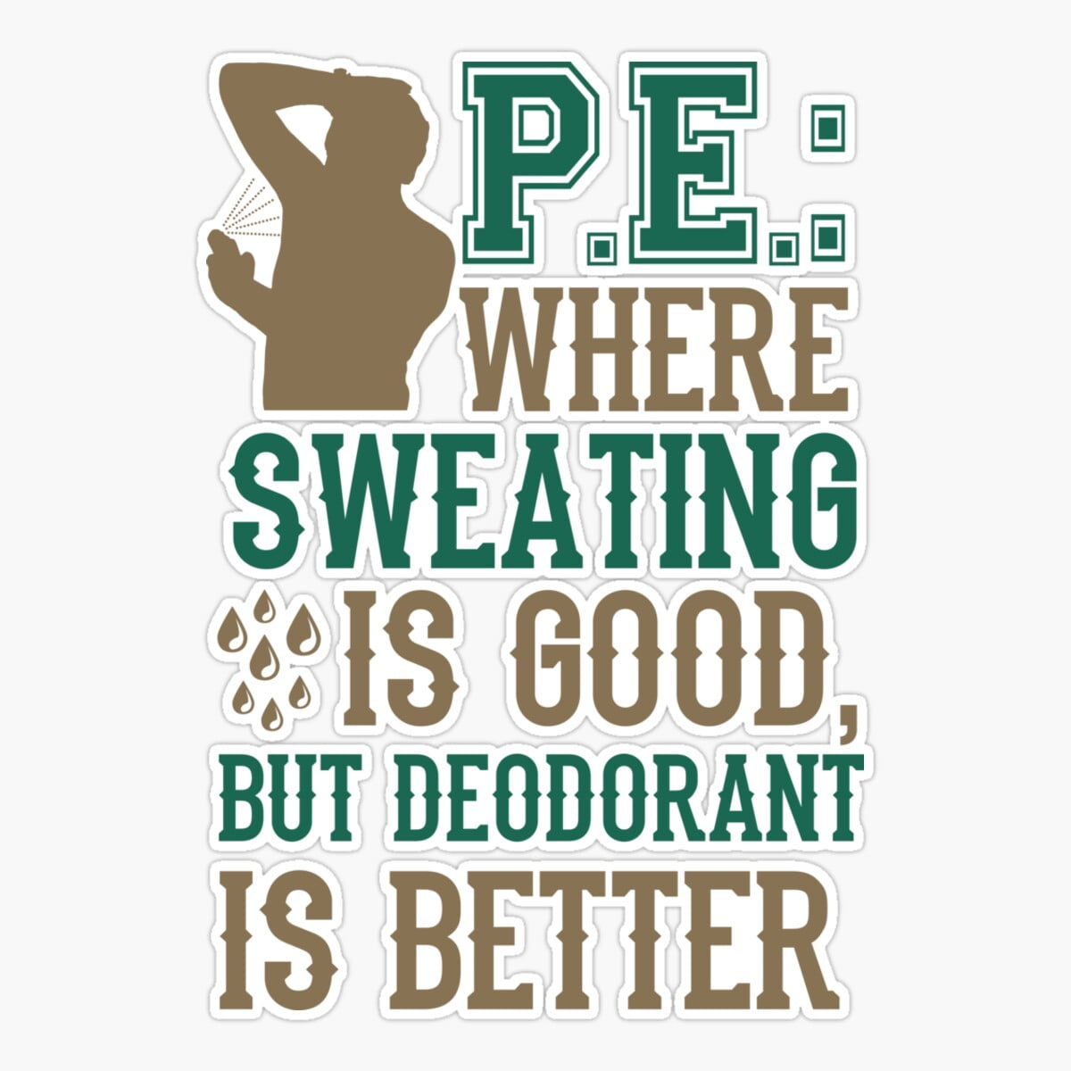 Maneki Pe Where Sweating Is Good But Deodorant Is Better Funny Physical ...