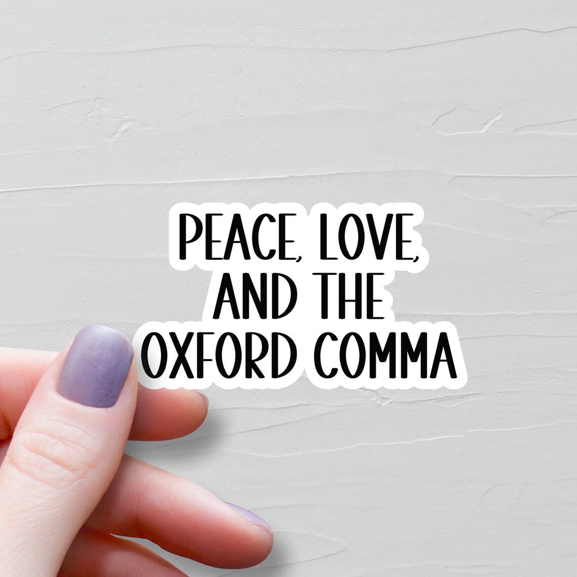 Maneki Peace Love And The Oxford Comma Er, Vinyl Ers, Grammar Police ...