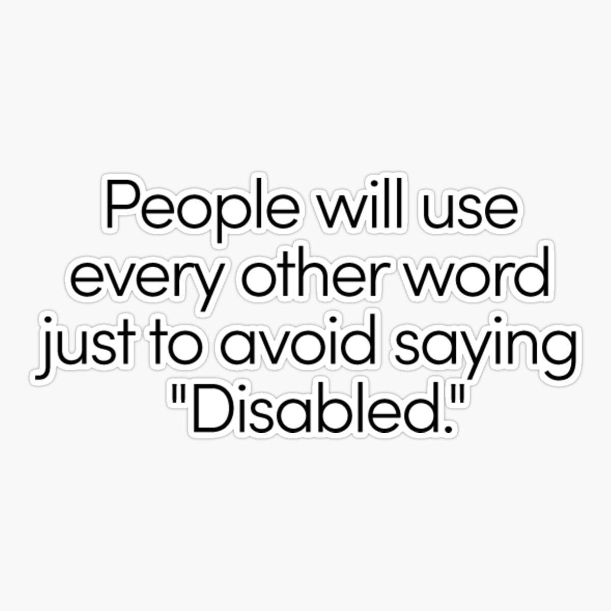 Maneki People Will Use Every Other Word Just To Avoid Saying Disabled ...