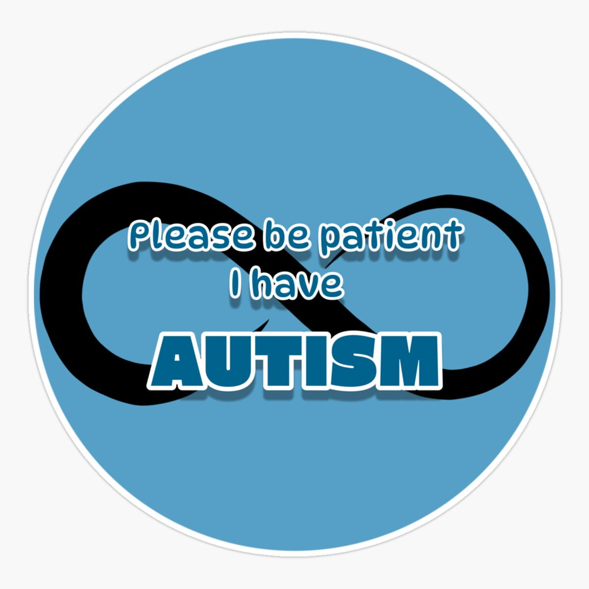 Maneki Please Be Patient I Have Autism (Black Infinity) Er, Phone Decal ...