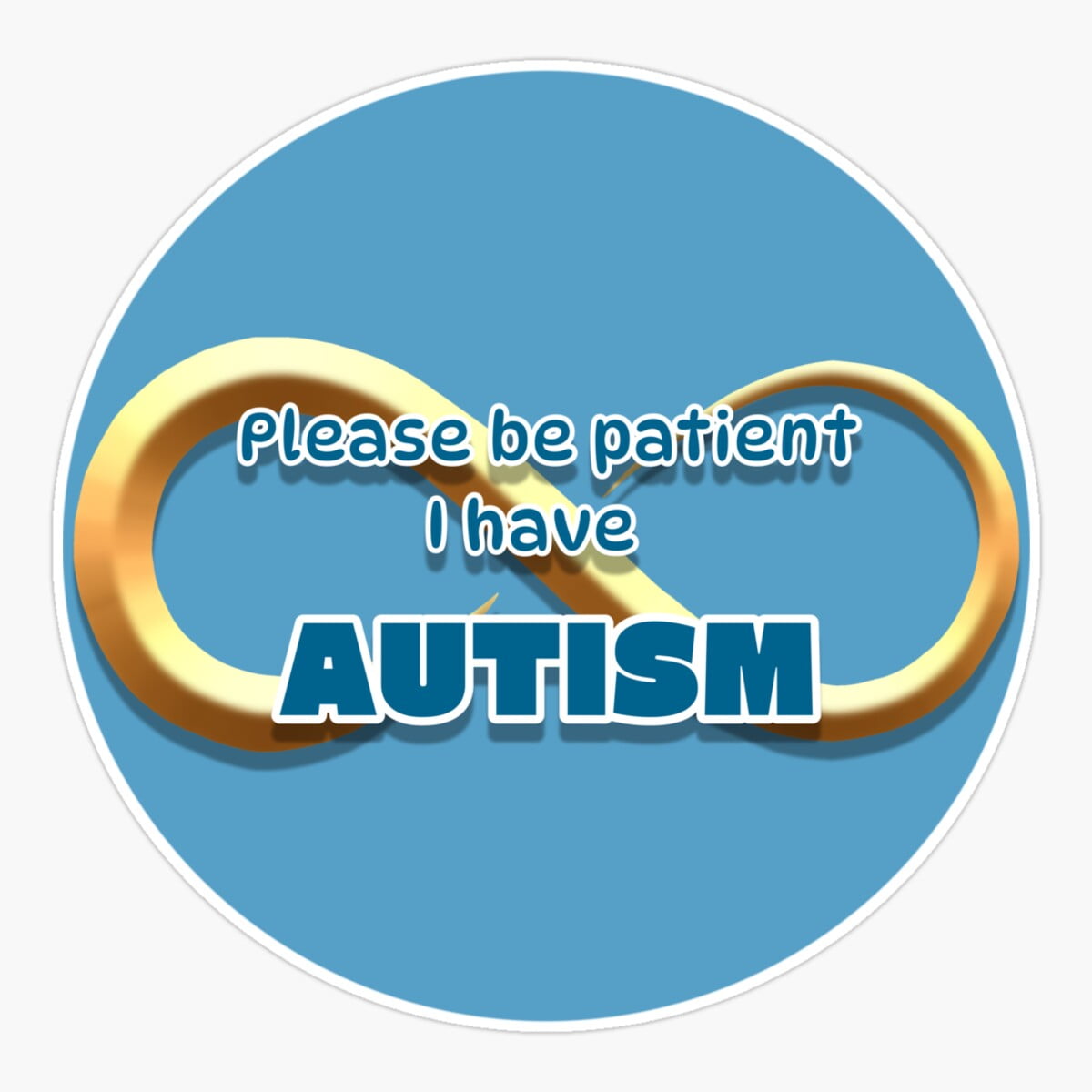 Maneki Please Be Patient I Have Autism (Gold Infinity) Er, Phone Decal ...