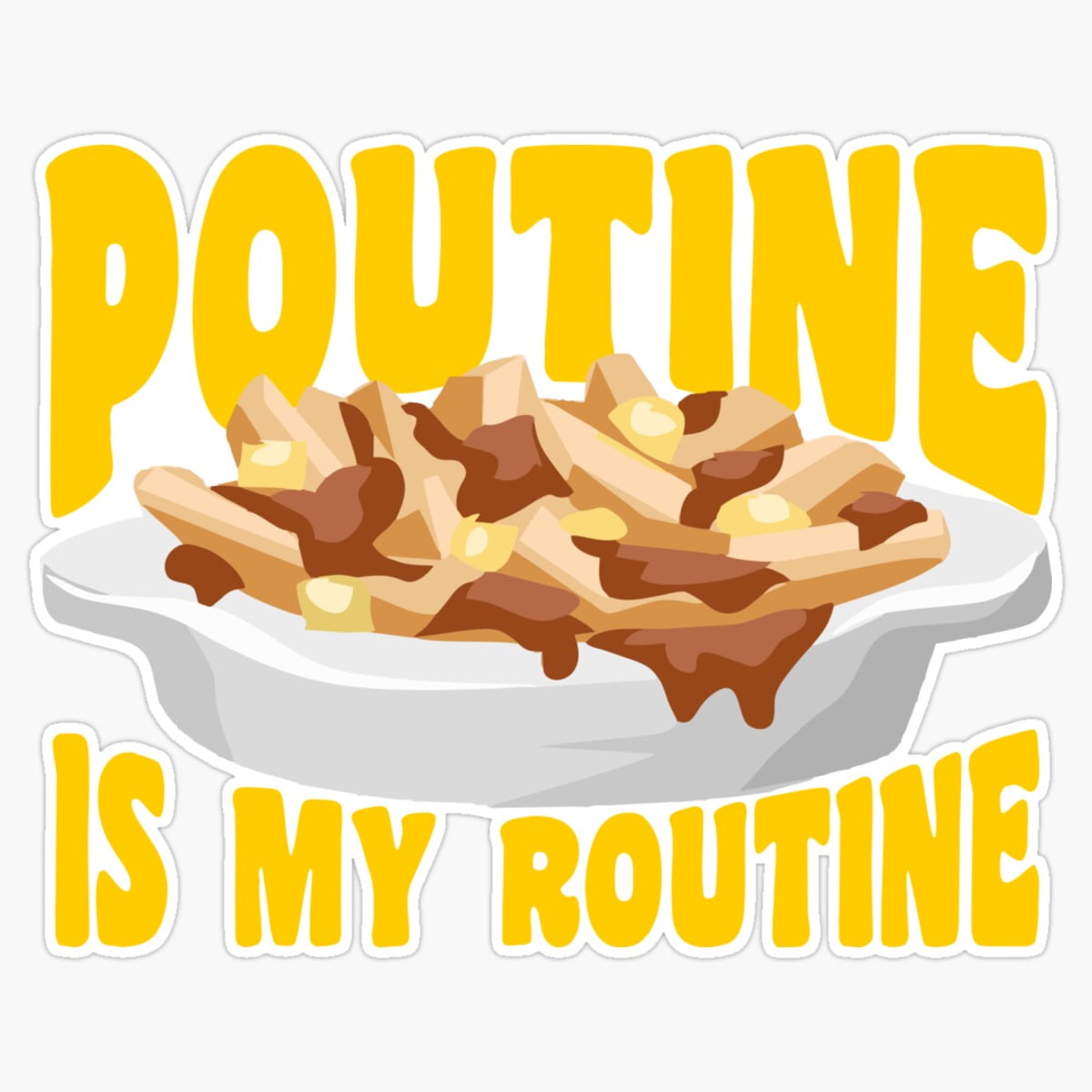 Maneki Poutine Is My Routine | Funny Canadian Food Foodie Er, Phone ...