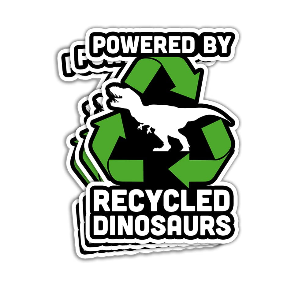 Maneki Powered by Recycled Dinosaurs Sticker Funny Sticker Gift ...