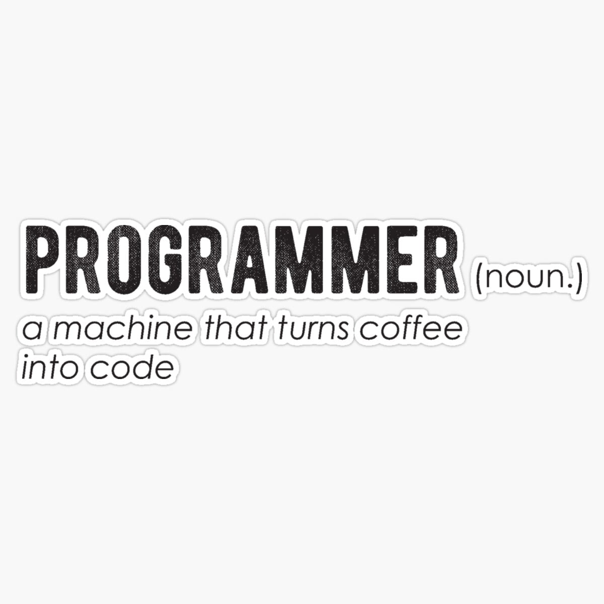 Maneki Programmer A Machine That Turns Coffee Into Code - Funny Programming Jokes Er, Phone ...