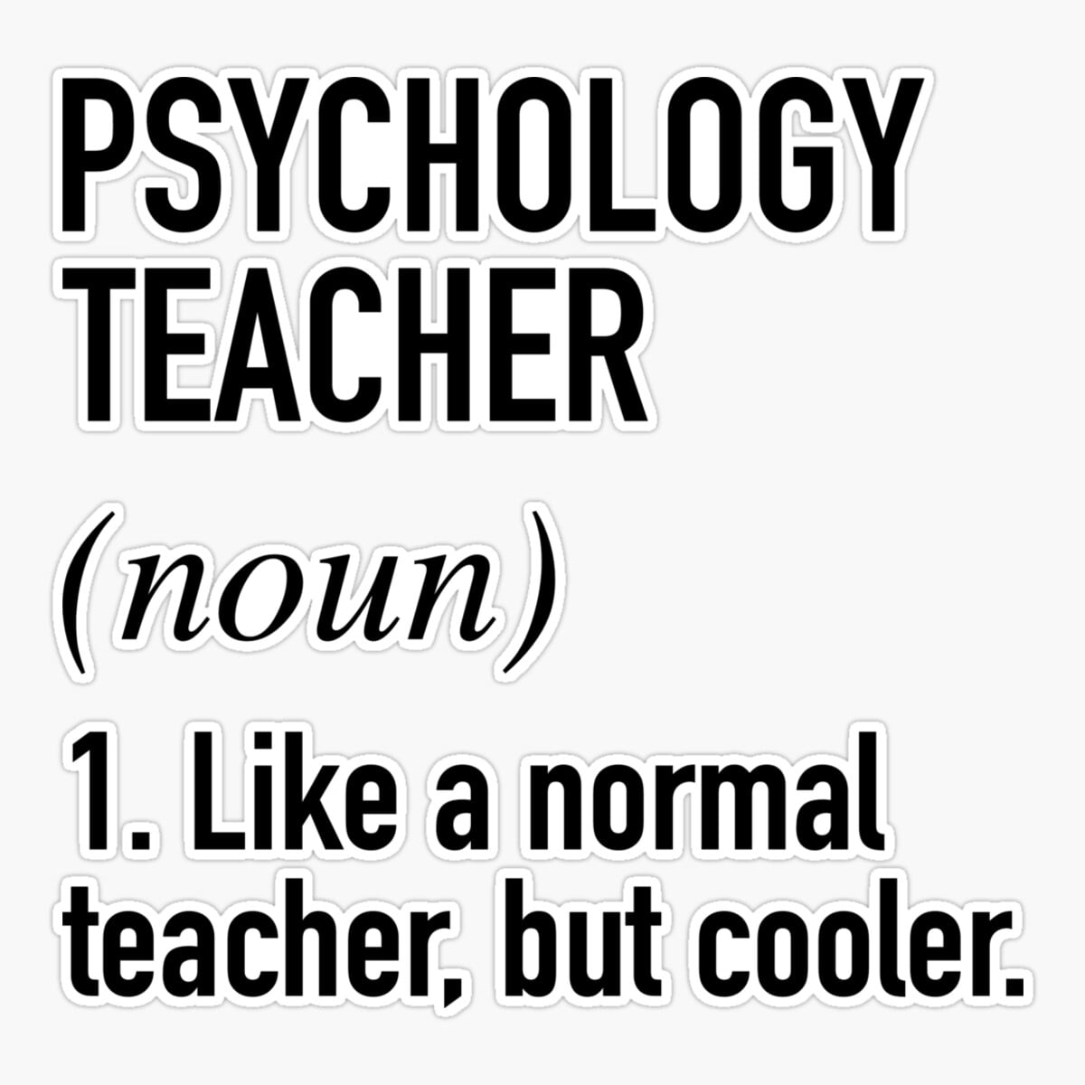 Maneki Psychology Teacher Defined Er, Phone Decal Water Bottle Stickers Car Decals, Funny ...