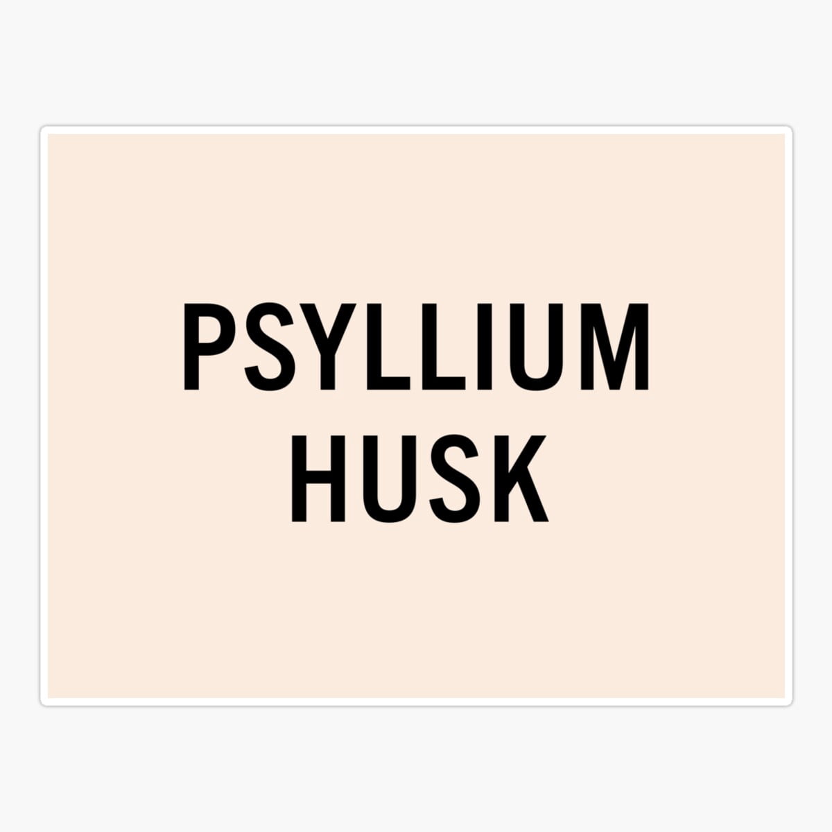 Maneki Psyllium Husk' Label Or Your Ood Pantry – Organise Your Kitchen ...