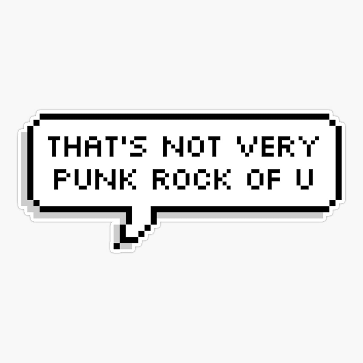 Maneki That'S Not Very Punk Rock Of You Sticker | Punk Sticker | Punk ...