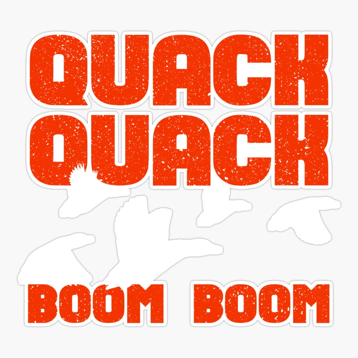 Maneki Quack Quack Boom Boom Duck Hunting Season Duck Hunter Gear Er ...