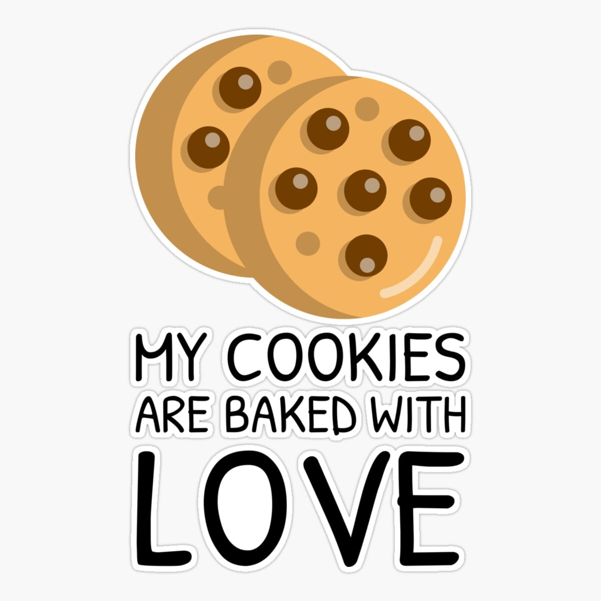 Maneki Quote Or Baking Cookies Baked With Love Chocolate Chip Sticker ...