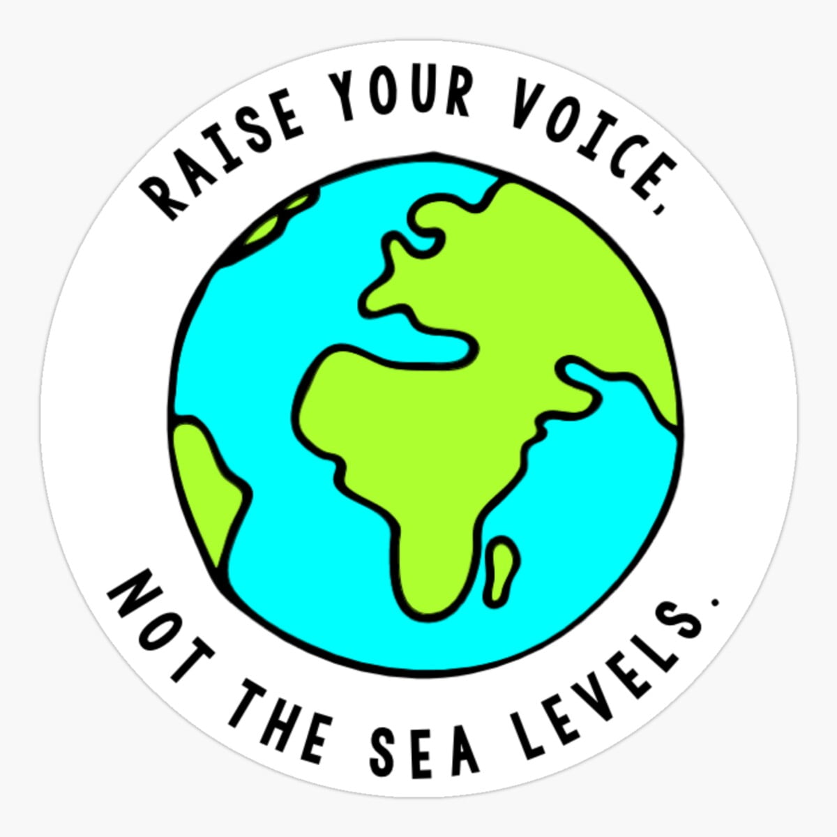 Maneki Raise Your Voice Not The Sea Levels. Sticker, Phone Decal Water ...