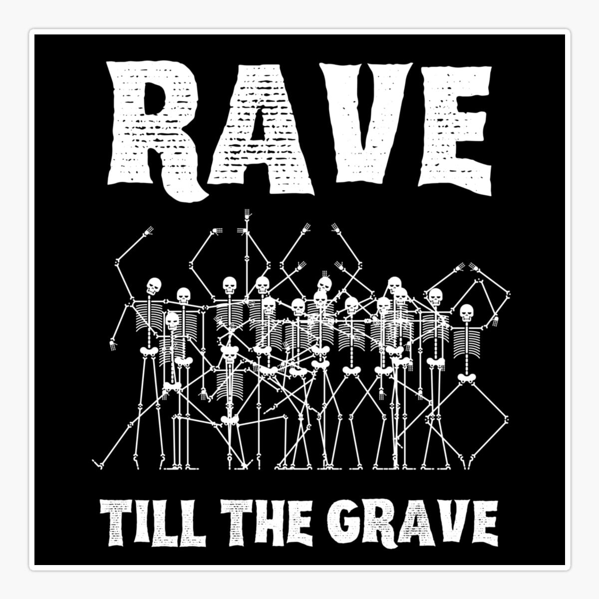 Maneki Rave Till The Grave - Unny Dancing Skeletons Er, Phone Decal ...