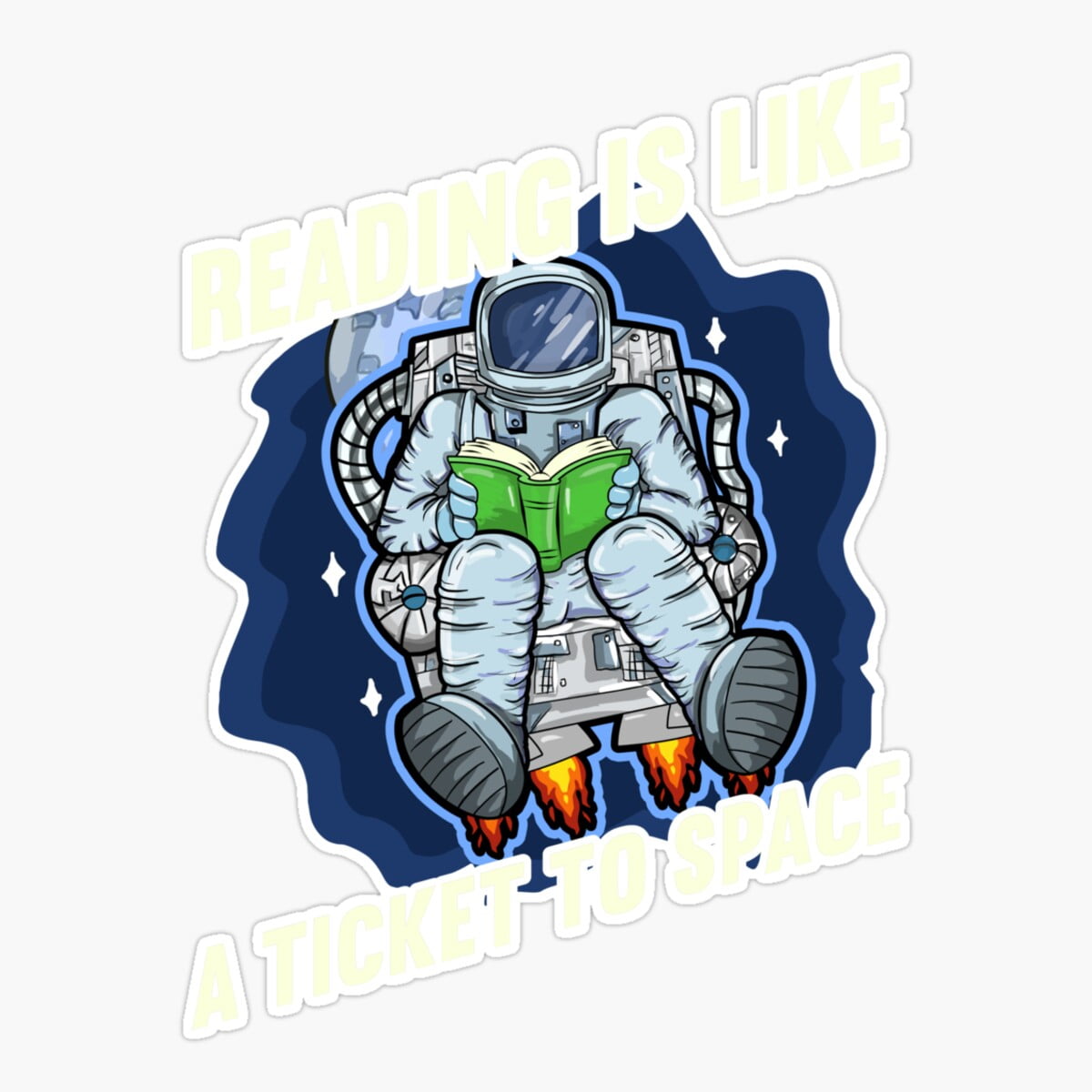 Maneki Reading Is Like A Ticket To Space Astronaut Reader Sticker ...