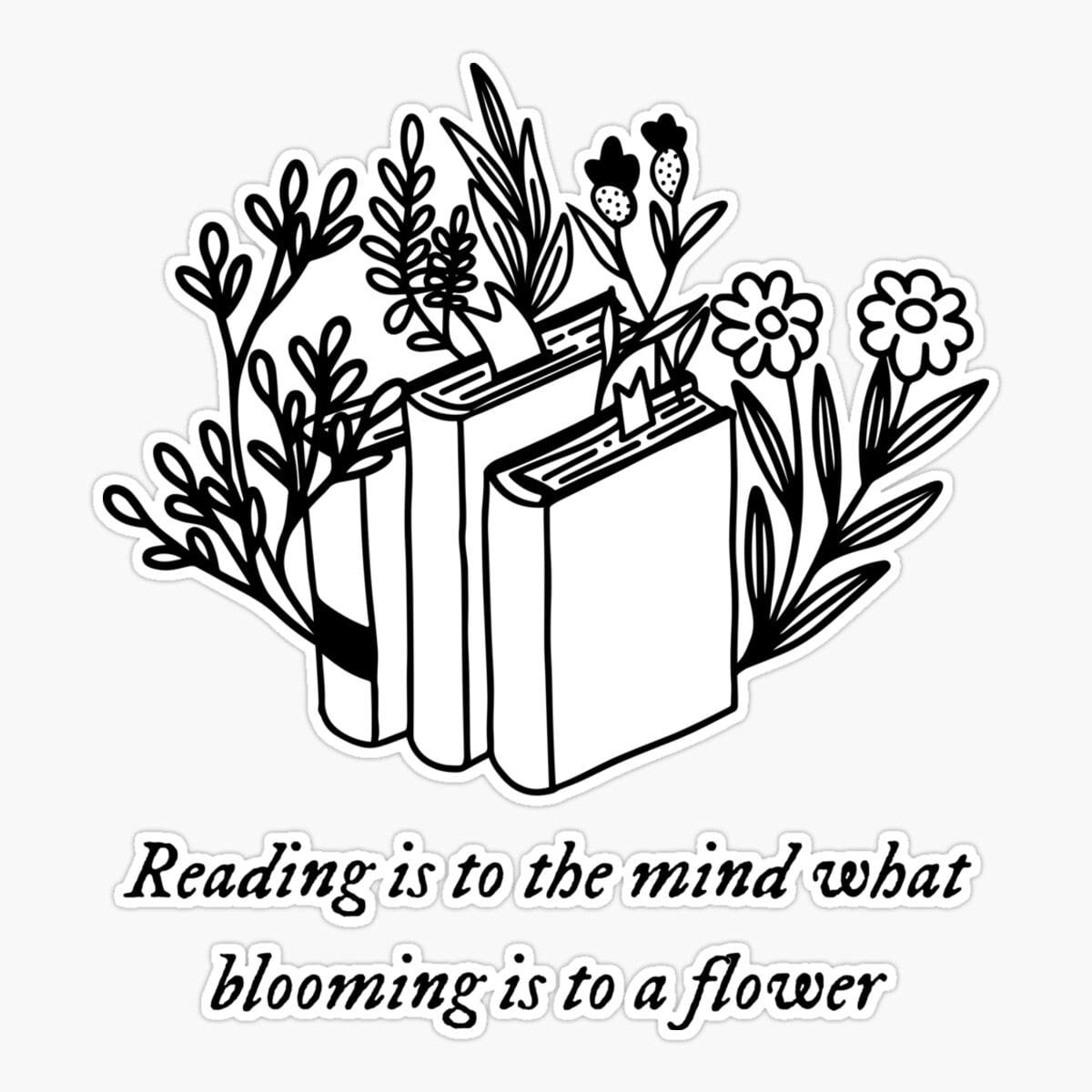 Maneki Reading Is To The Mind What Blooming Is To A Lower Sticker, Phone Decal Water Bottle ...