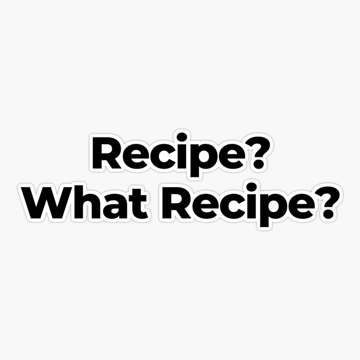 Maneki Recipe? What Recipe? Sticker, Phone Decal Water Bottle Stickers ...