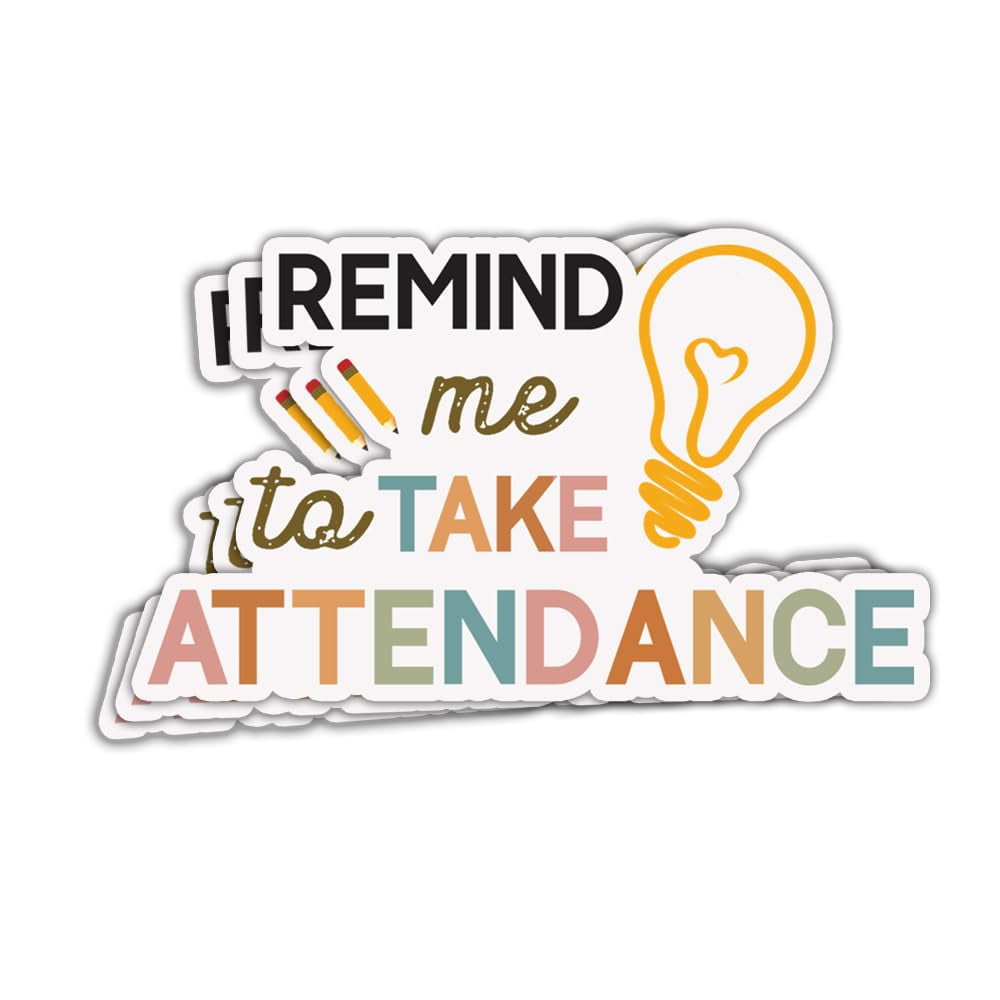 Maneki Remind Me to Take Attendance Sticker Funny Teacher Attendance ...