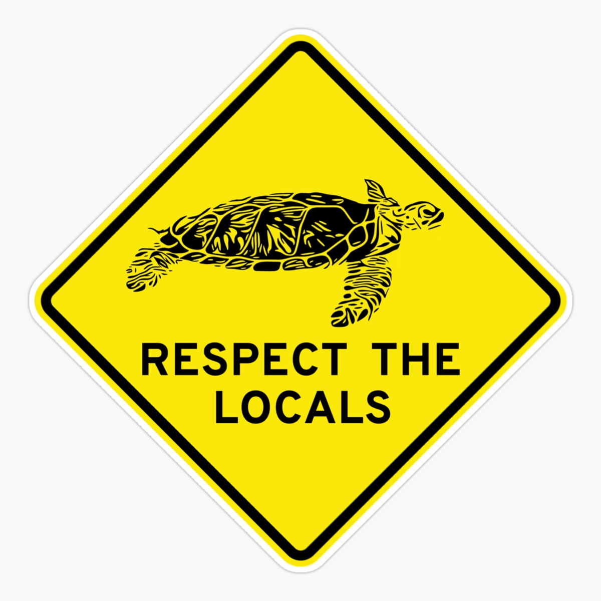 Maneki Respect The Locals Road Sign - Sea Turtle Sticker, Phone Decal ...