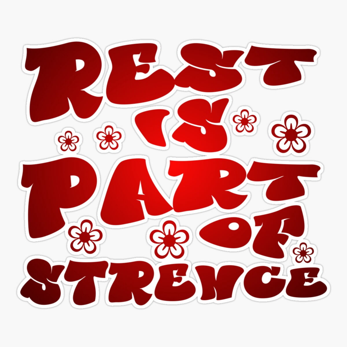 Maneki Rest Is Part Of Strength – A Heartfelt Quote For Moms Sticker ...