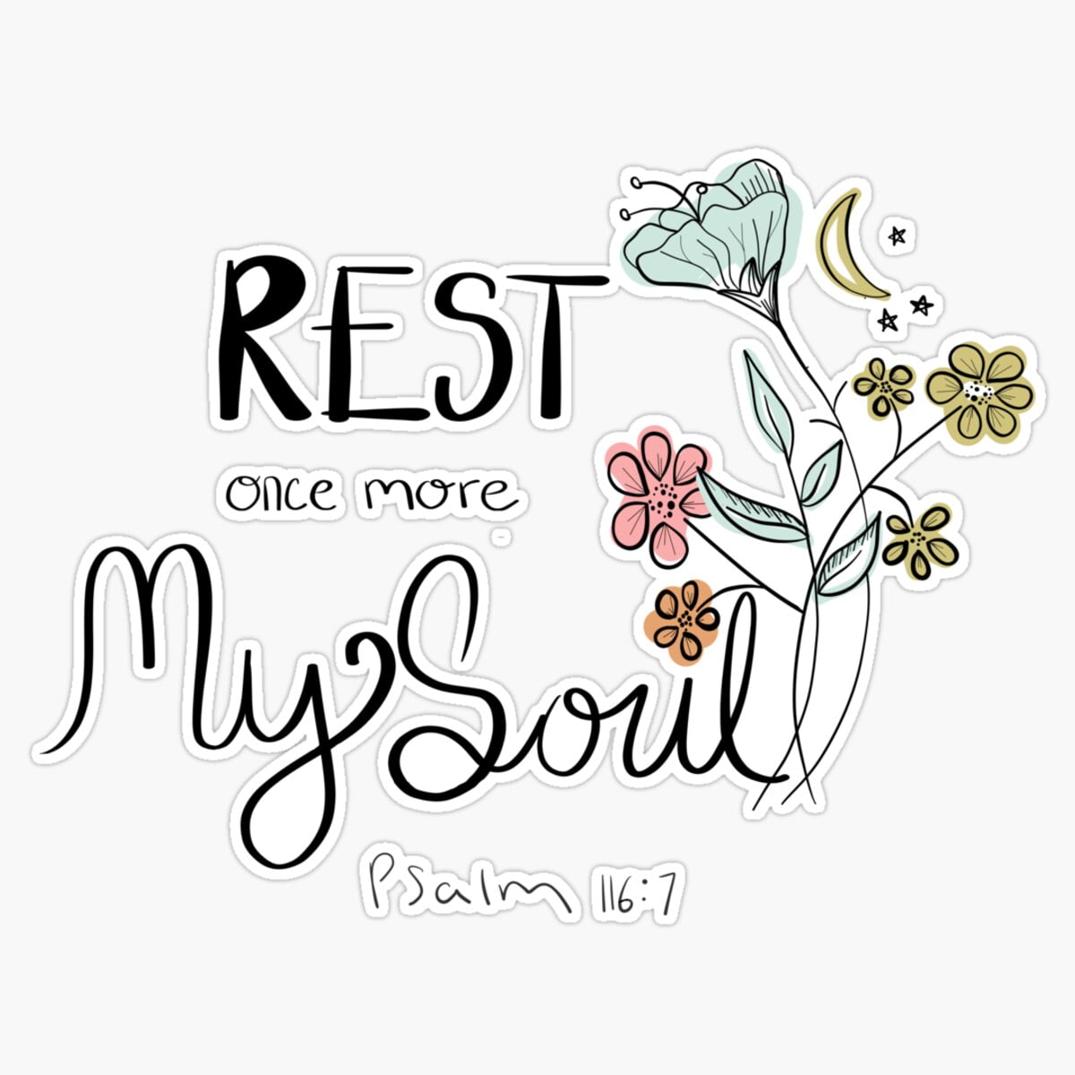 Maneki Rest Once More My Soul Psalm 116:7 Er, Phone Decal Water Bottle ...