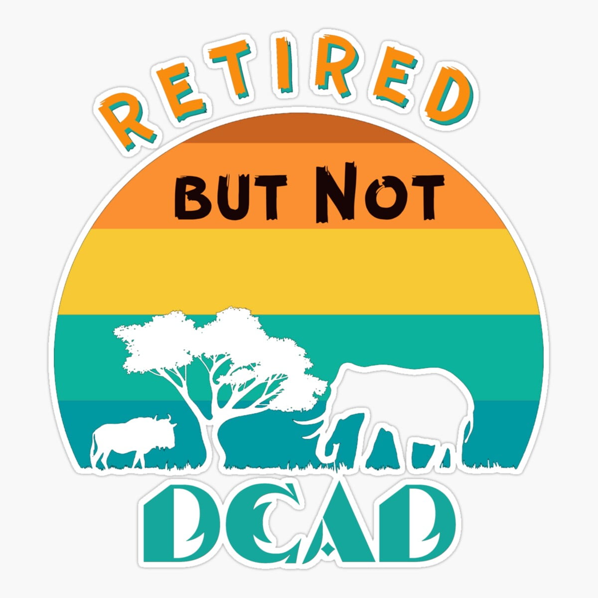 Maneki Retired But Not Dead ,Sarcasm Retirement Er, Phone Decal Water ...