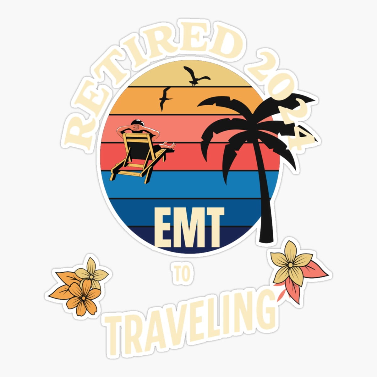 Maneki Retired Emt 2024. Tropical Sunset Retirement Vibes Design Er ...