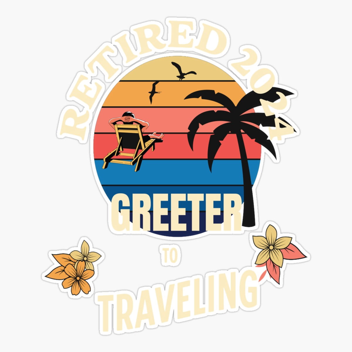 Maneki Retired Greeter 2024. Tropical Sunset Retirement Vibes Design Er ...