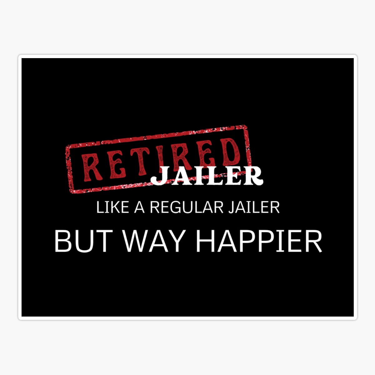 Maneki Retired Jailer, Like A Regular Jailer But Way Happier Er, Phone ...
