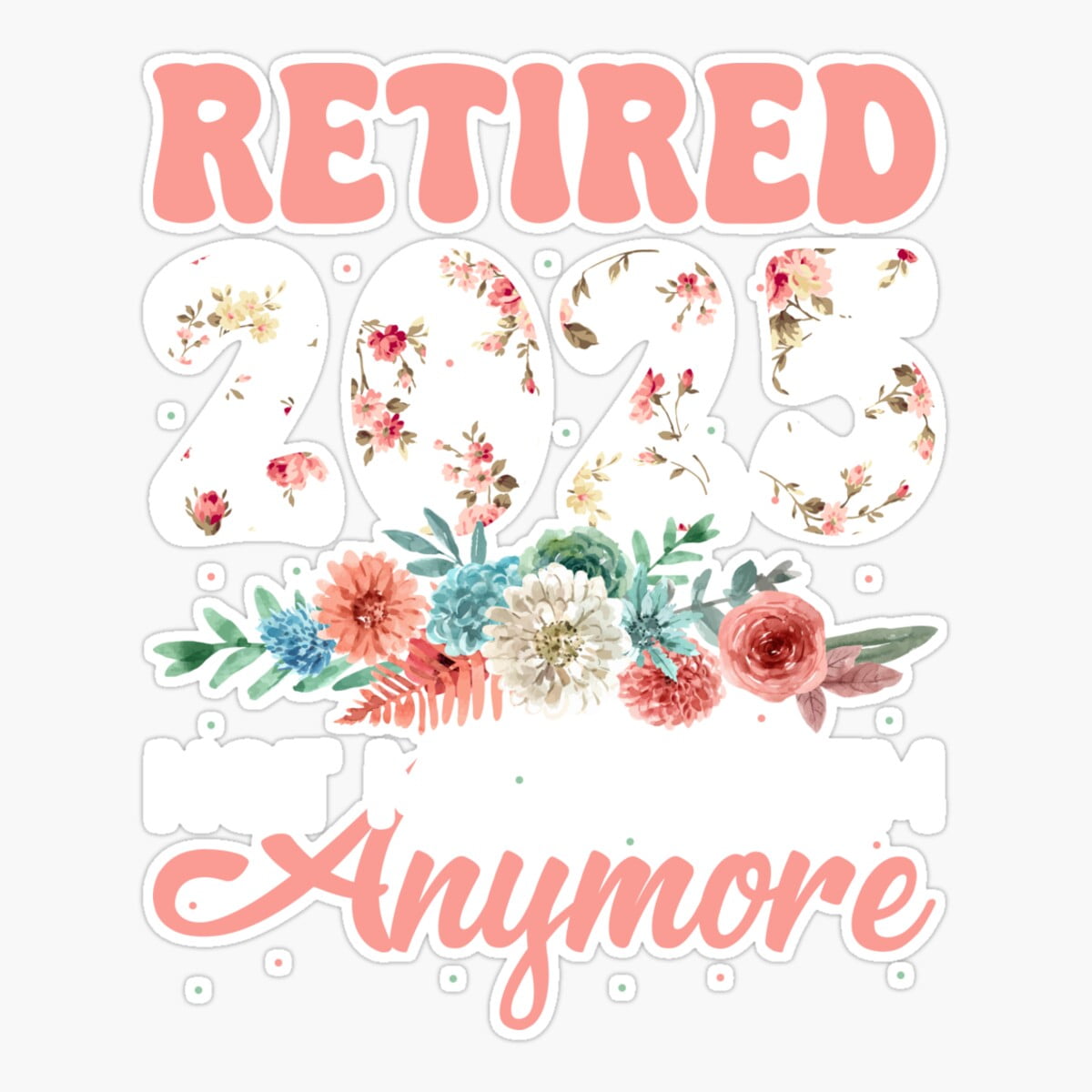 Maneki Retirement 2025 Not My Problem Anymore Shirt For Women Retired ...