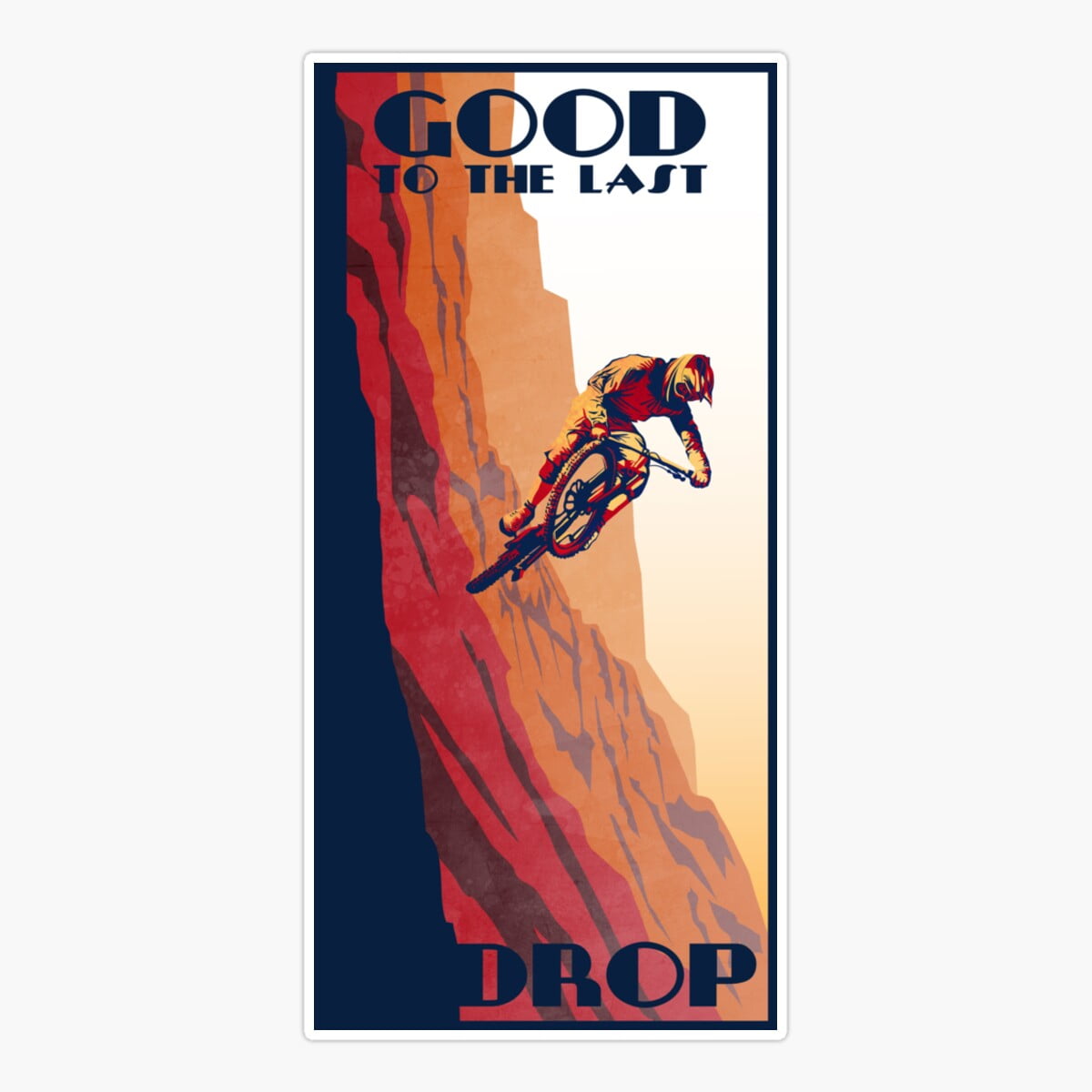Maneki Retro Style Mountain Bike Poster: Good To The Last Drop Sticker ...