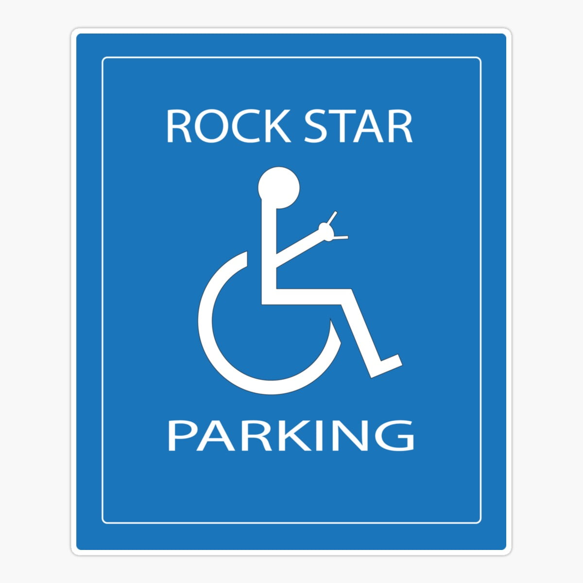 Maneki Rock Star Parking Wheelchair Sign Rockstar Hand Gesture Er ...