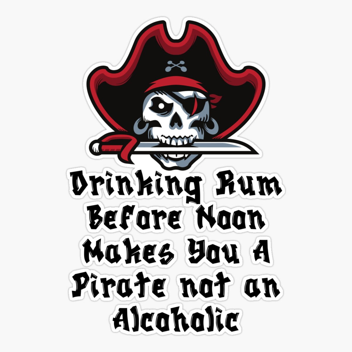Maneki Rum Beore Noon Makes You A Pirate Not An Alcoholic- Unny Rum ...