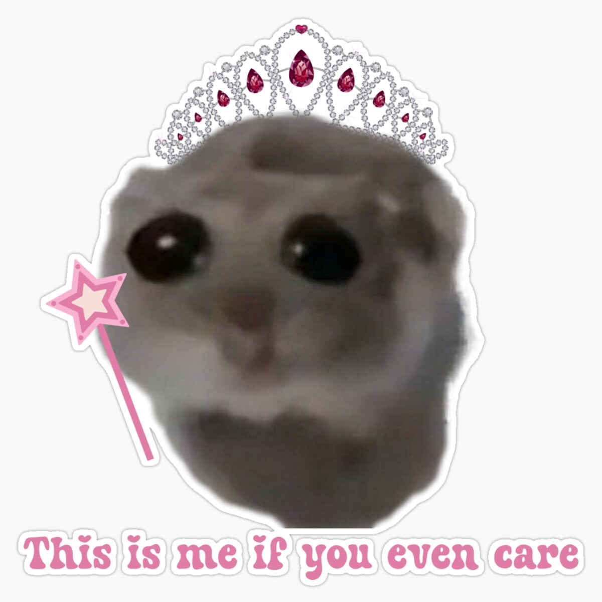 Maneki Sad Hamster This Is Me If You Even Care Er, Phone Decal Water ...