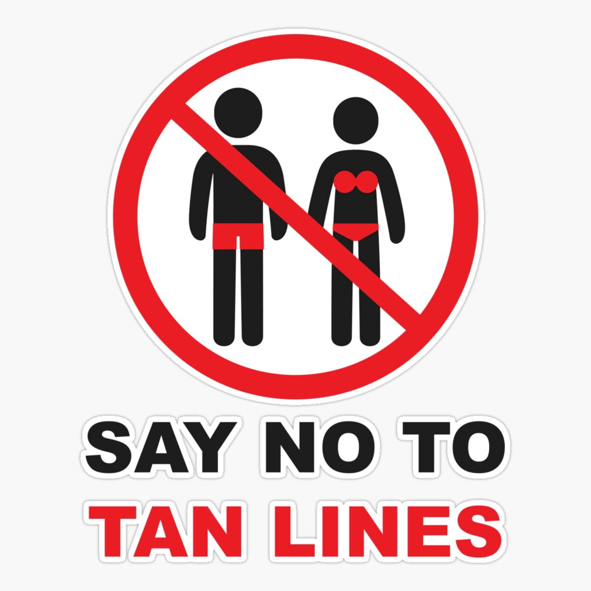 Maneki Say No To Tan Lines - No Stroke Black/Red Text Sticker, Phone ...